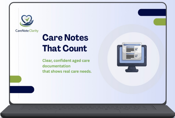 Care Notes That Count - Foundations – CareNote Clarity